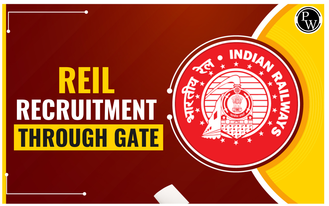 REIL Recruitment Through GATE, Dates, Vacancy, Eligibility