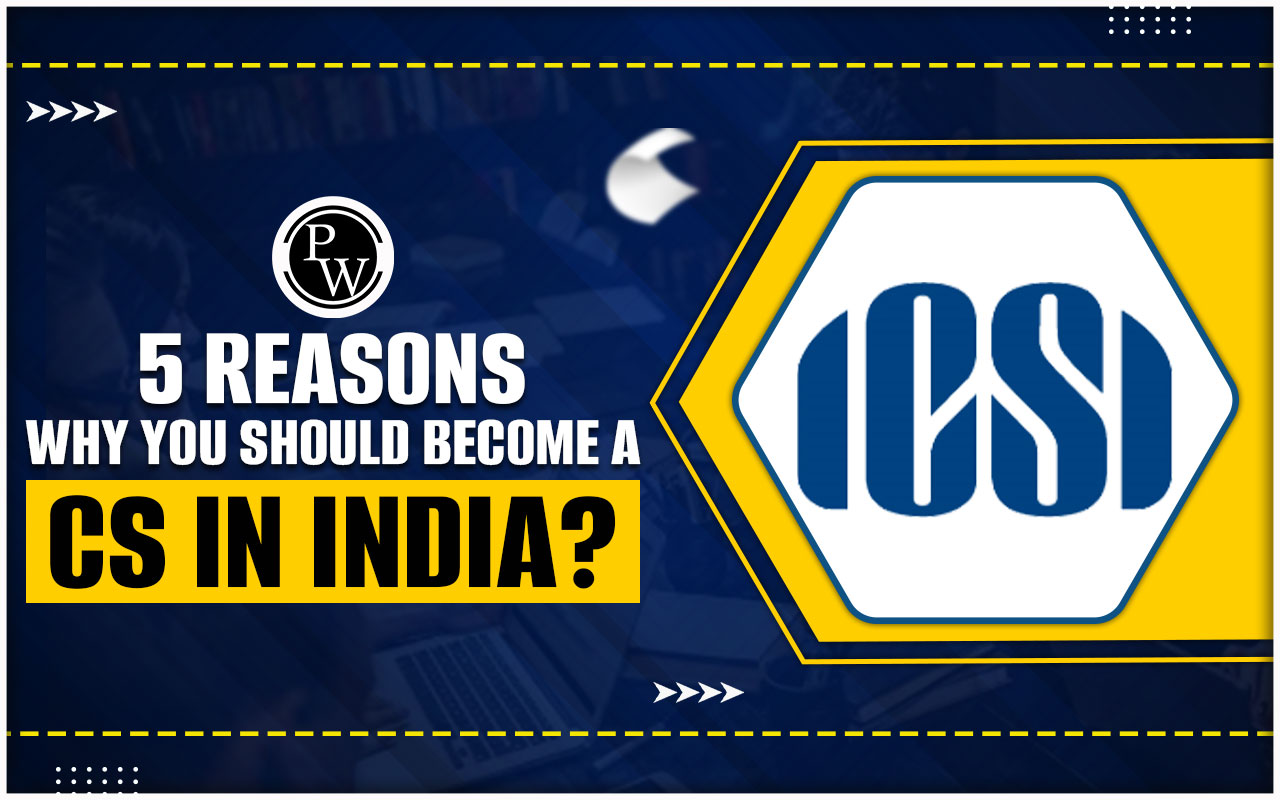 5 Reasons Why You Should Become a CS in India