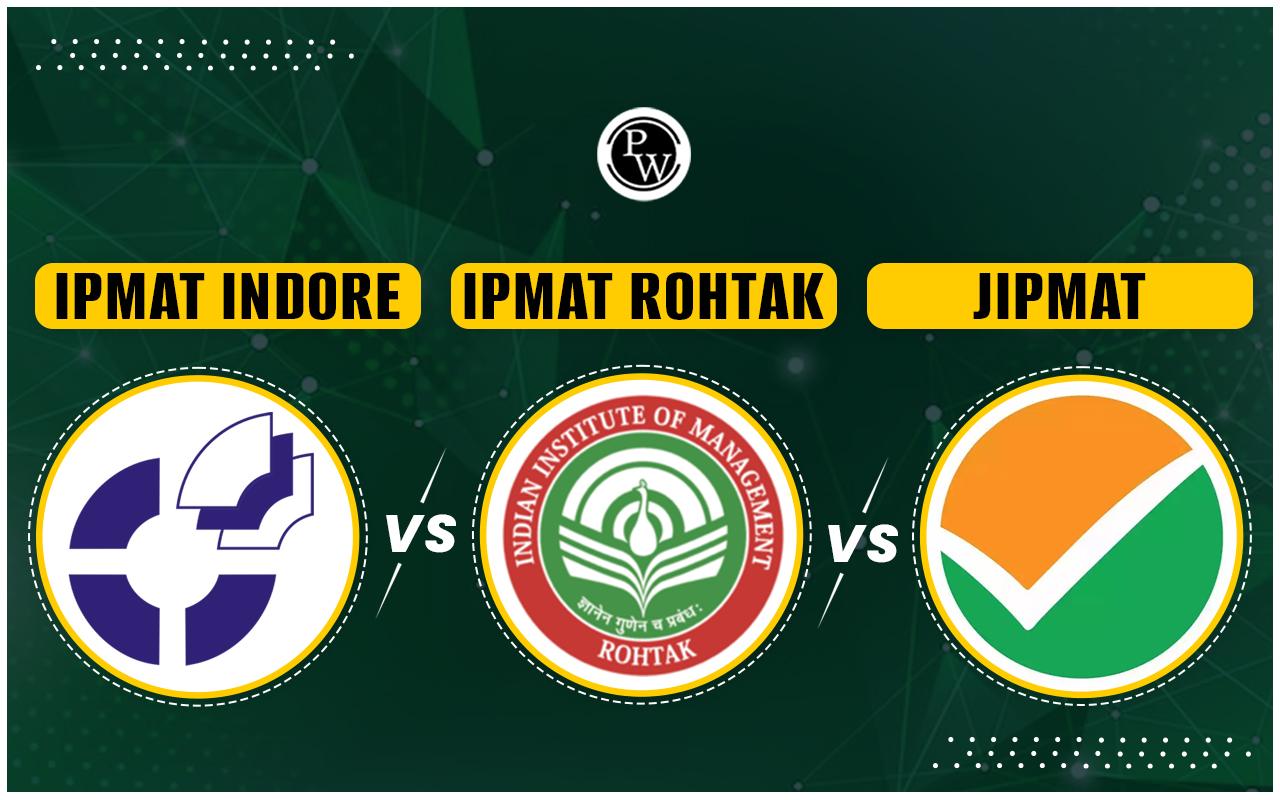 IPMAT Indore vs IPMAT Rohtak vs JIPMAT 2024