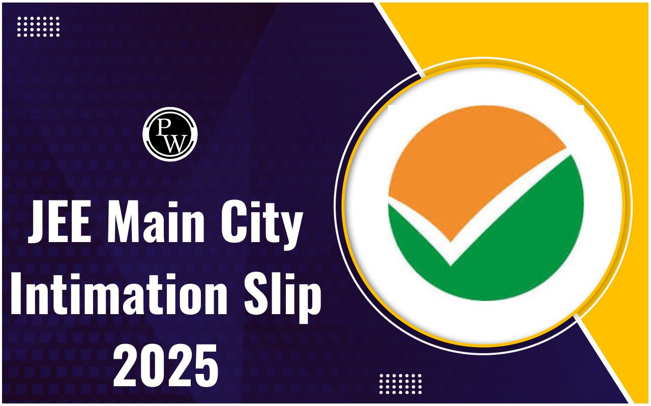 JEE Main City Intimation Slip 2025 Released @ jeemain.nta.nic.in ... JEE Main City Intimation Slip 2025 Released @ jeemain.nta.nic.in ...
