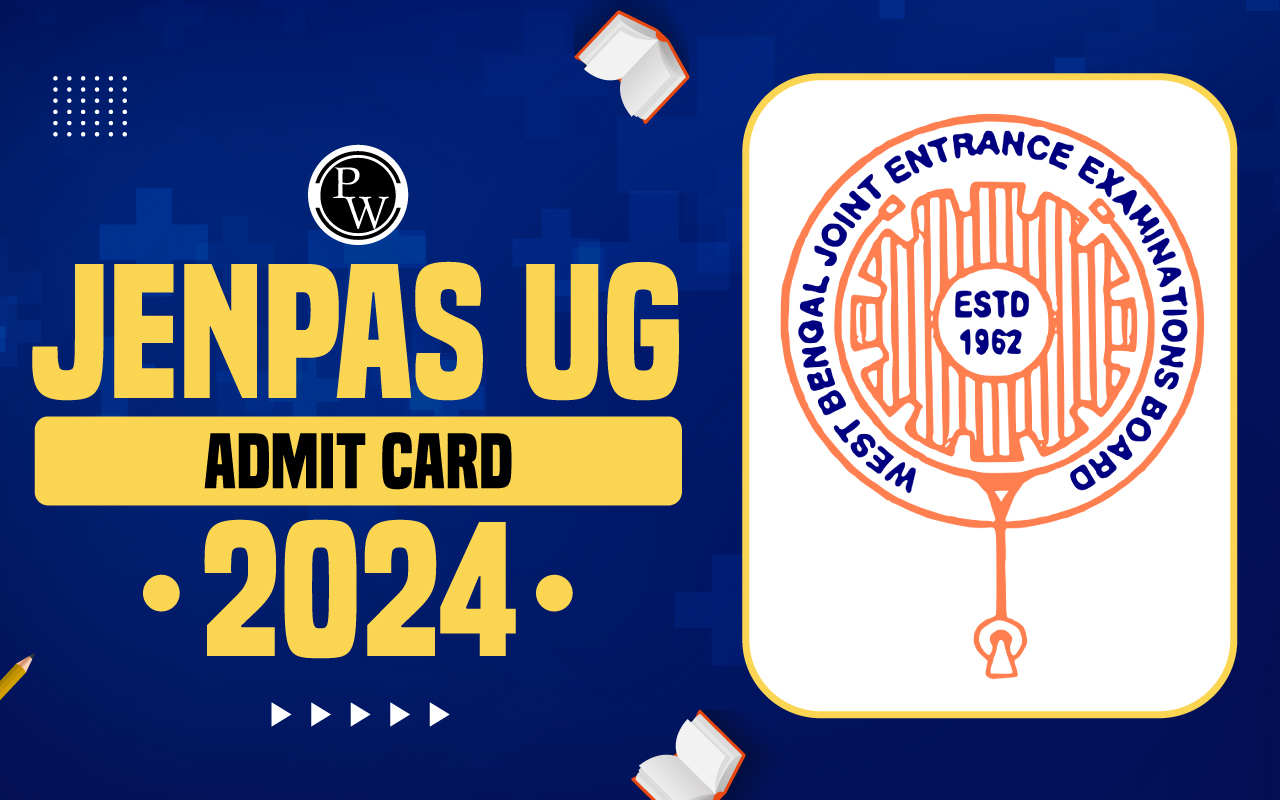 JENPAS UG Admit Card 2024 Link, Release Date, Download Steps