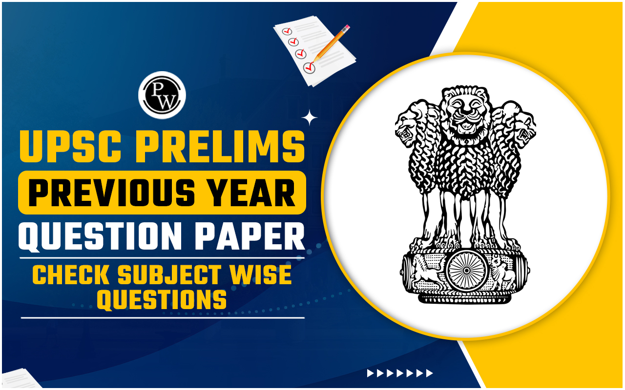 UPSC Prelims Previous Year Question Papers PDF Download Link UPSC Prelims Previous Year Question Papers PDF Download Link