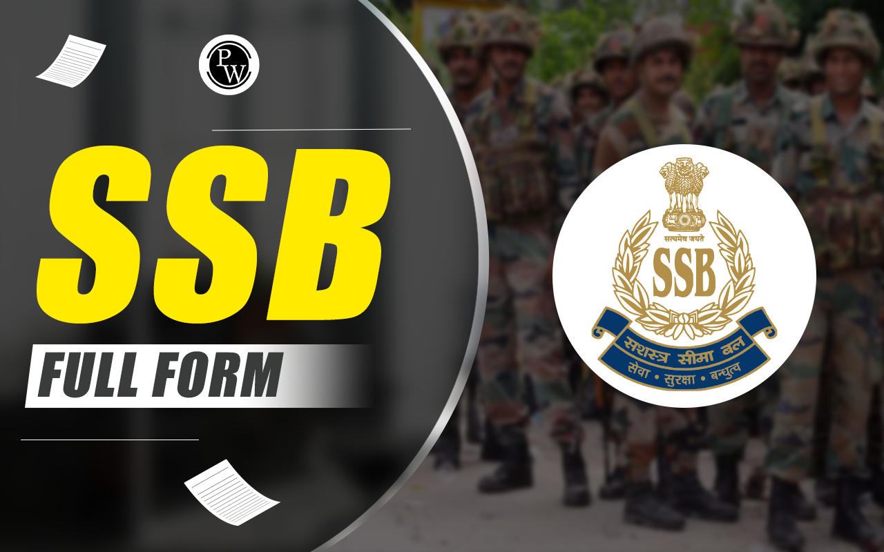 SSB Full Form, Everything You Need to Know About SSB