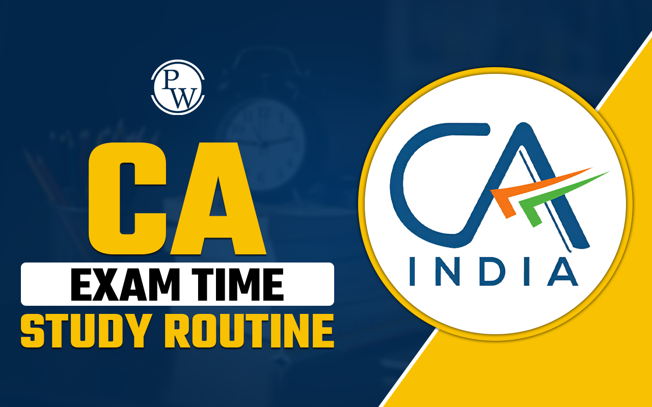 CA Exam Time Study Routine, Maximize Your Scores with These Tips