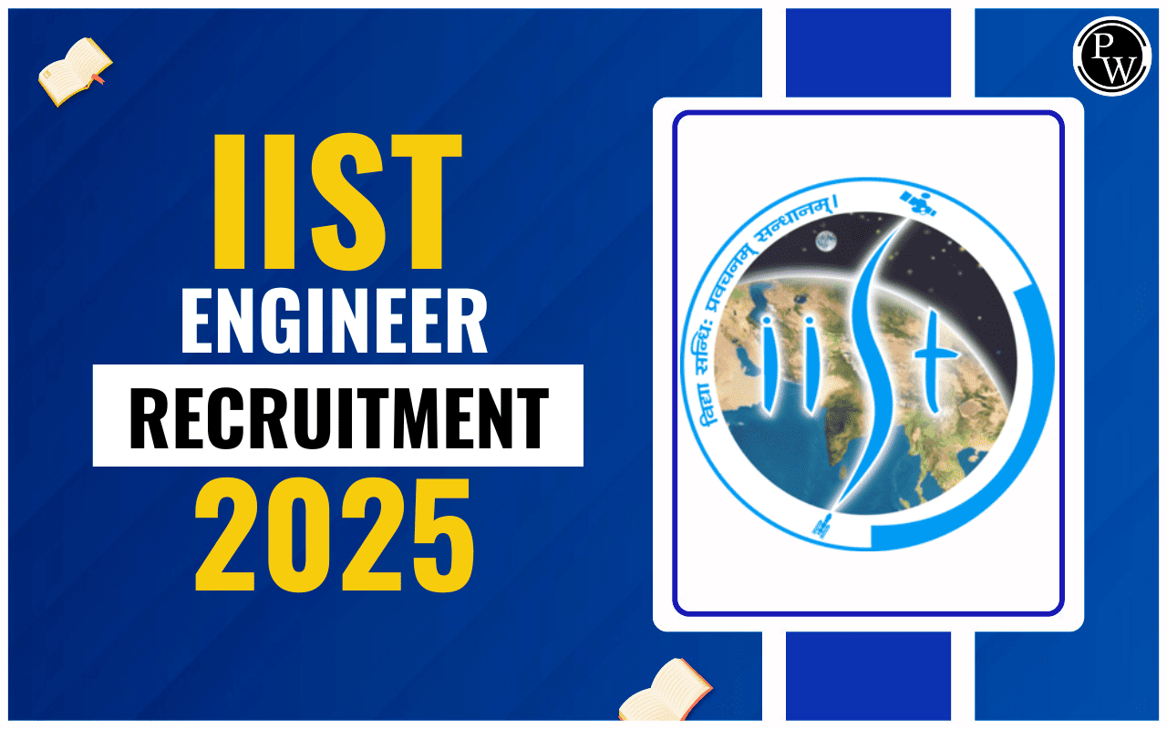 IIST Engineer Recruitment 2025 Notification Out, Apply Online