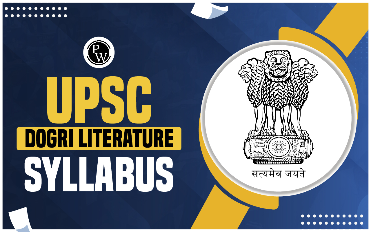 UPSC Dogri Literature Syllabus 2025, Download Dogri Optional Syllabus PDF UPSC Dogri Literature Syllabus 2025, Download Dogri Optional Syllabus PDF
