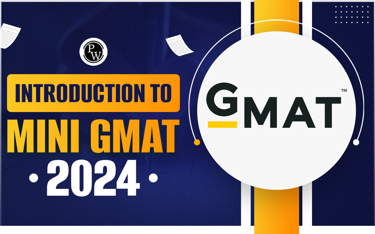 Introduction to Mini GMAT 2024