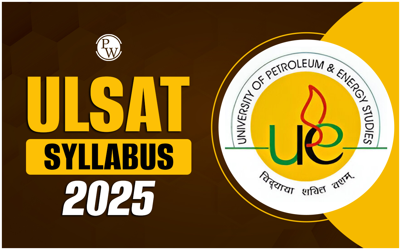 ULSAT Syllabus 2025, Check UG PG Subject wise Marks Distribution