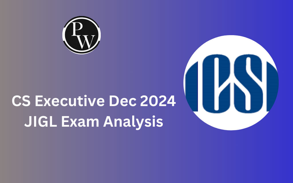 CS Executive Dec 2024 JIGL Exam Analysis
