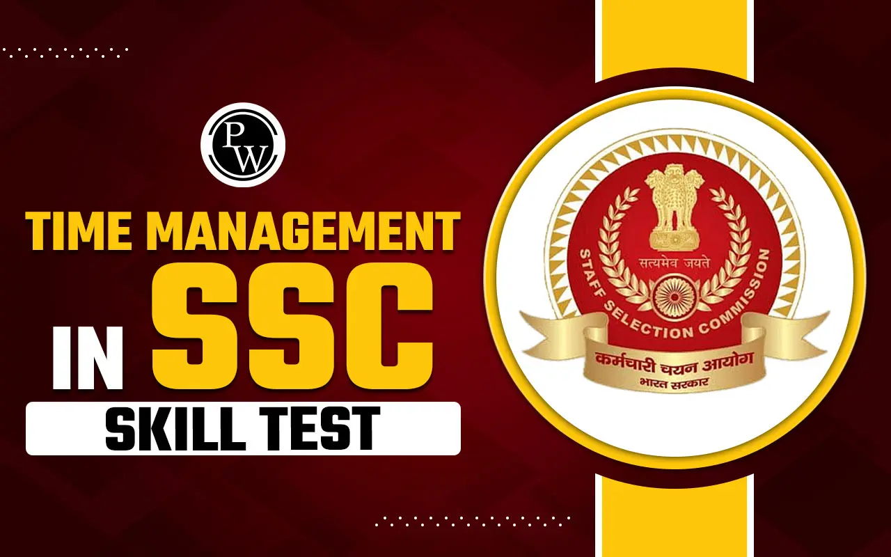 Time Management For Ssc Stenographer Skill Test [2024]