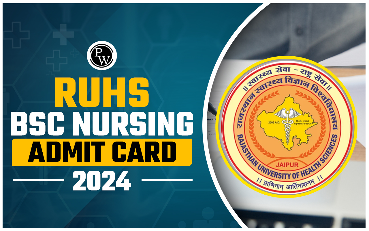 RUHS BSc Nursing Admit Card 2024 (out) Download @bscnursing2024.com