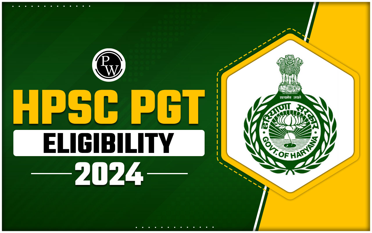 HPSC PGT Eligibility 2024, Educational Qualification & Age Limit HPSC PGT Eligibility 2024, Educational Qualification & Age Limit