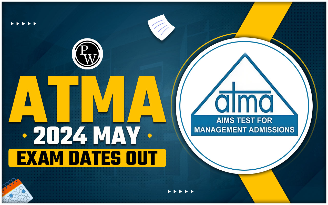 ATMA 2024 Exam Dates Revised for MAY: Complete Exam Schedule