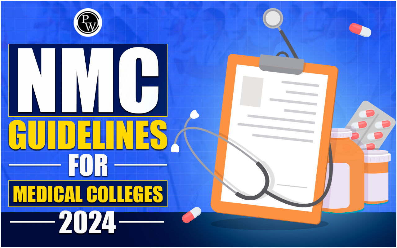 NMC Guidelines for Medical Colleges, New Guidelines For Colleges To Conduct Exams