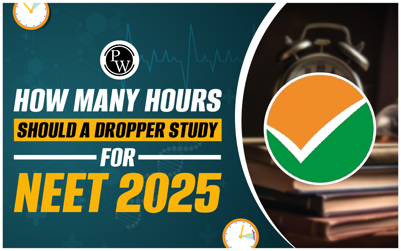 How Many Hours Should a Dropper Study for NEET?