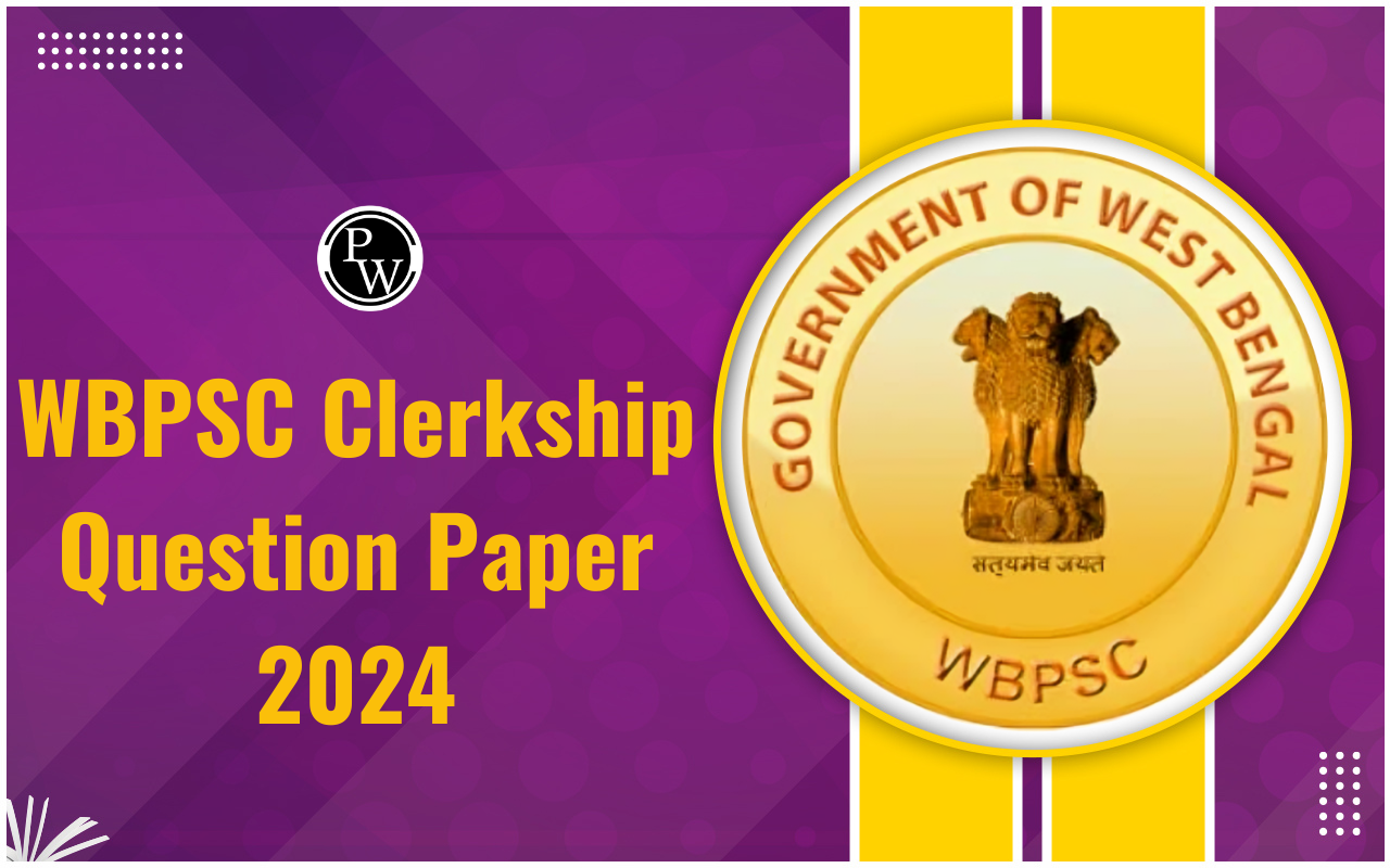 WBPSC Clerkship Question Paper 2024, Download PDF Here