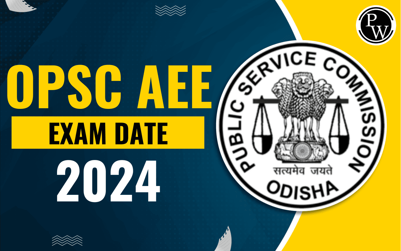 OPSC AEE Exam Date 2024 Out, Prelims Exam Date Notice