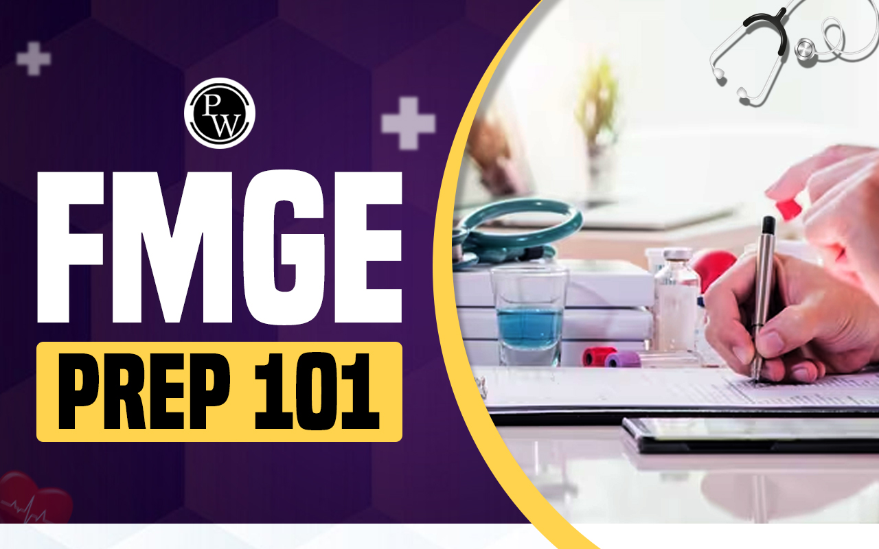 FMGE Prep 101: A Blog for Aspiring Medical Professionals