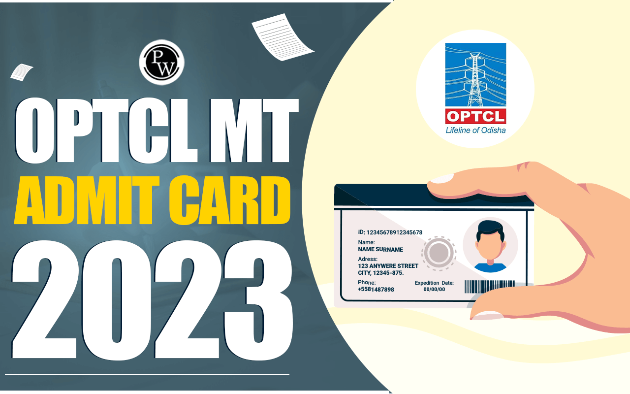 OPTCL MT Admit Card 2023 Out, Download Hall Ticket PDF Now