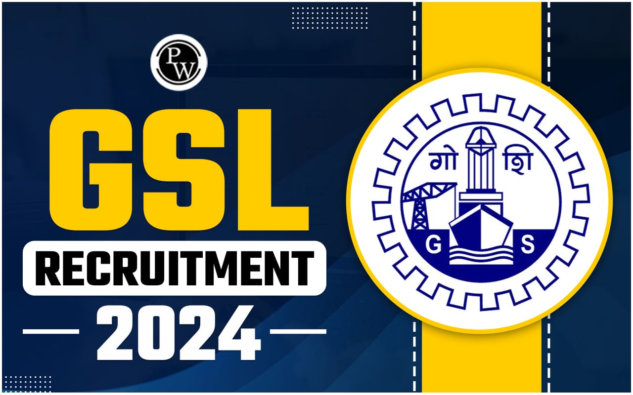 GSL Recruitment 2024 Out, Apply Online for 106 Non Executive Posts