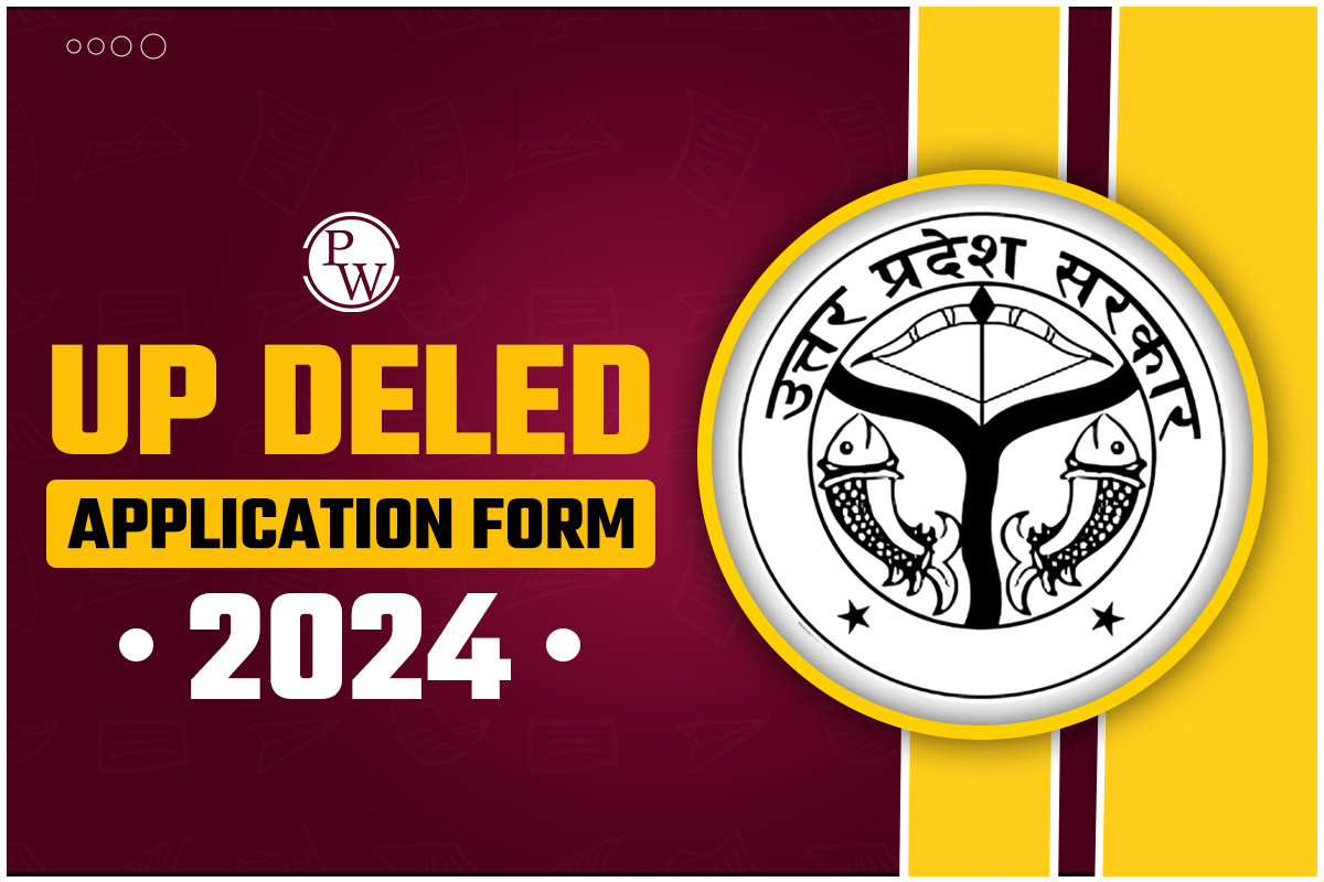 UP DElEd Application Form 2024 at updeled.com, Apply Online Link