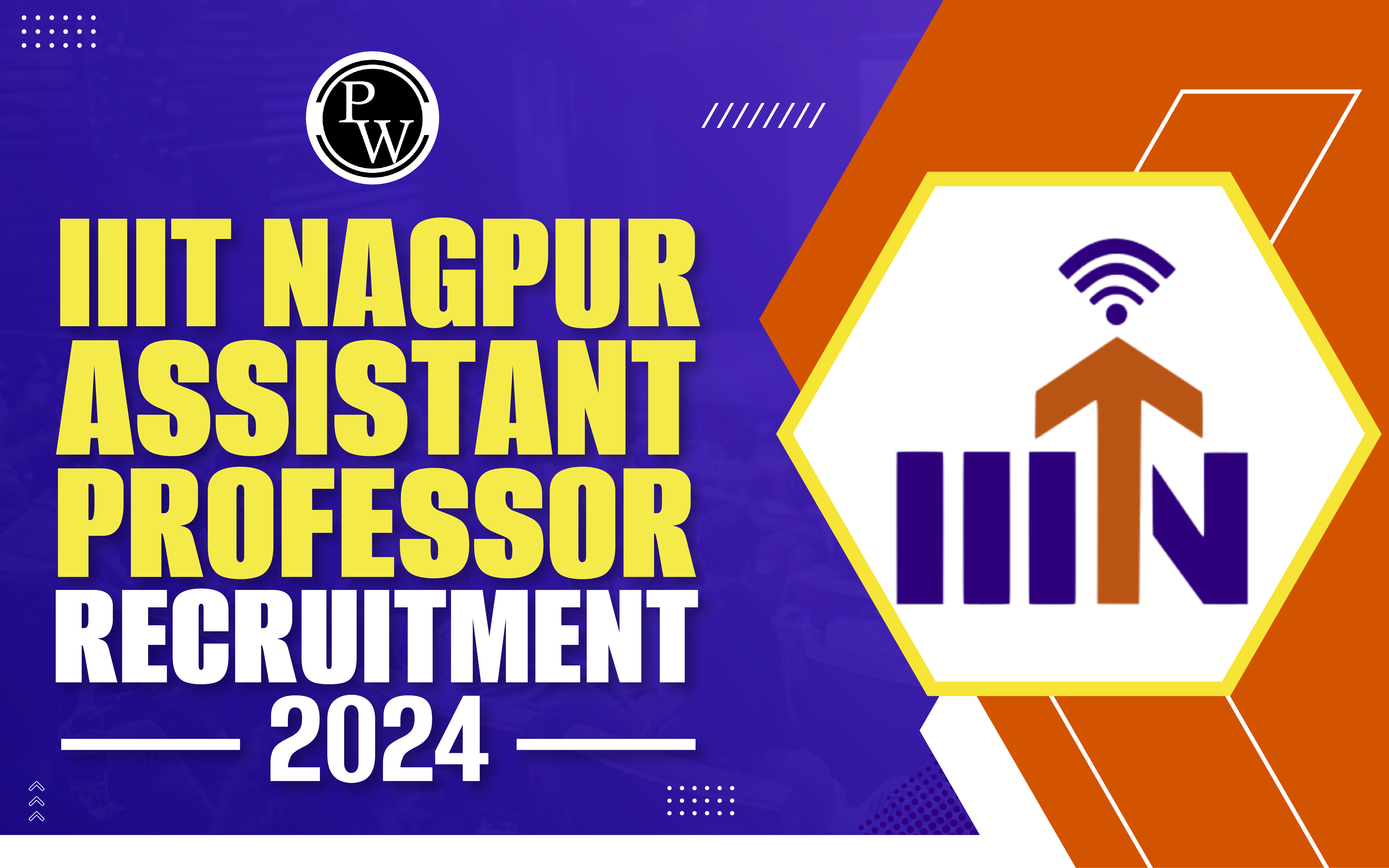 IIIT Nagpur Assistant Professor Recruitment 2024, Apply Online For 16 Posts