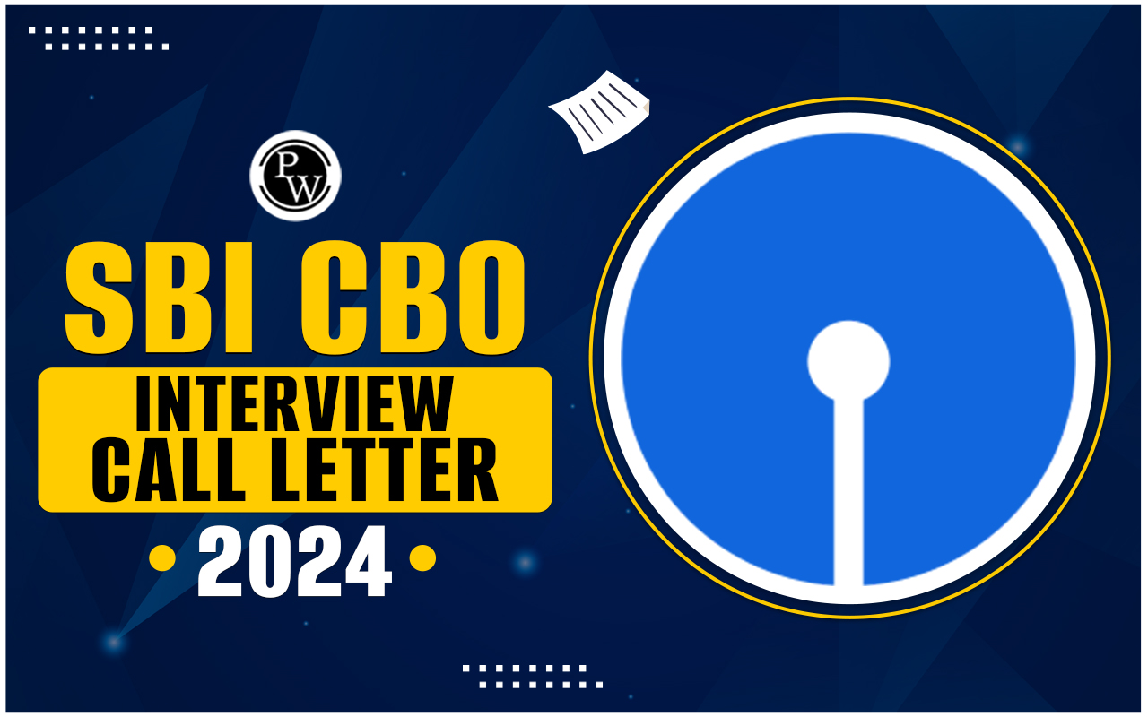 SBI CBO Interview Call Letter 2024 Out, Download Link