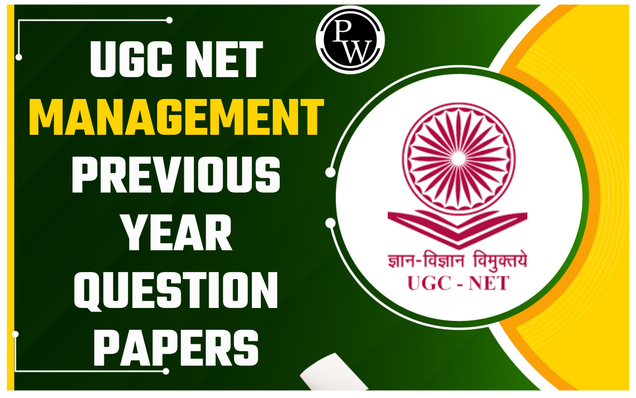 UGC NET Management Previous Year Question Papers, Download PDF UGC NET Management Previous Year Question Papers, Download PDF