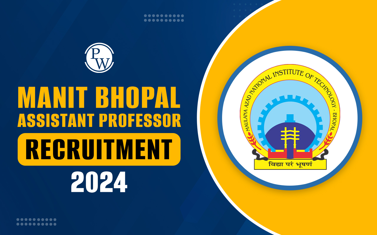 MANIT Bhopal Assistant Professor Recruitment 2024 Out, Apply Online