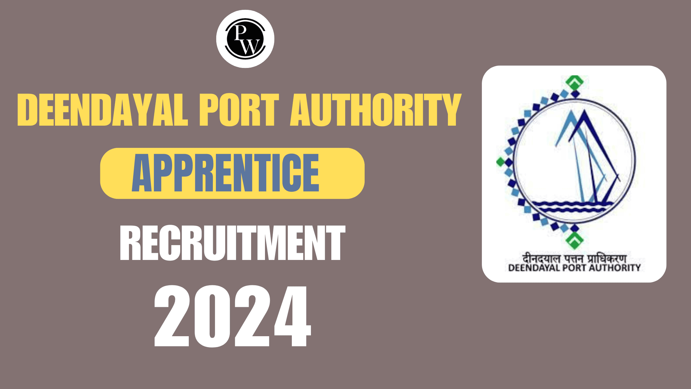 Deendayal Port Authority Apprentice Recruitment 2024 Out, Apply Now for ...