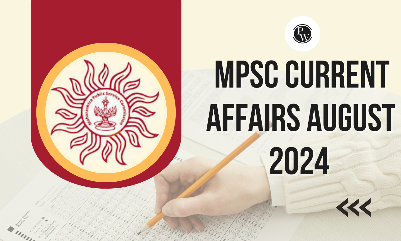 MPSC Current Affairs August 2024, Daily Current Affairs PDF