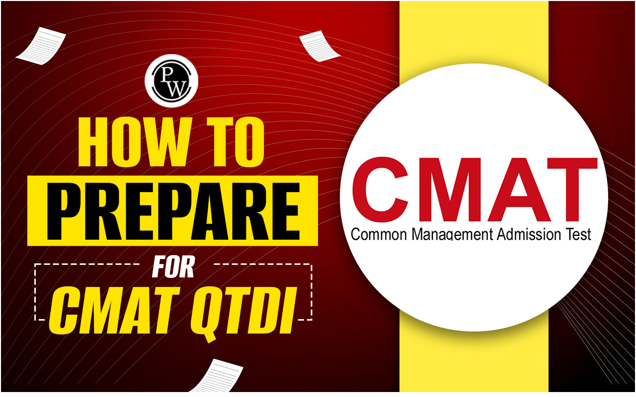 How to Prepare for the CMAT Quantitative Technique & Data Interpretation Section 2024?