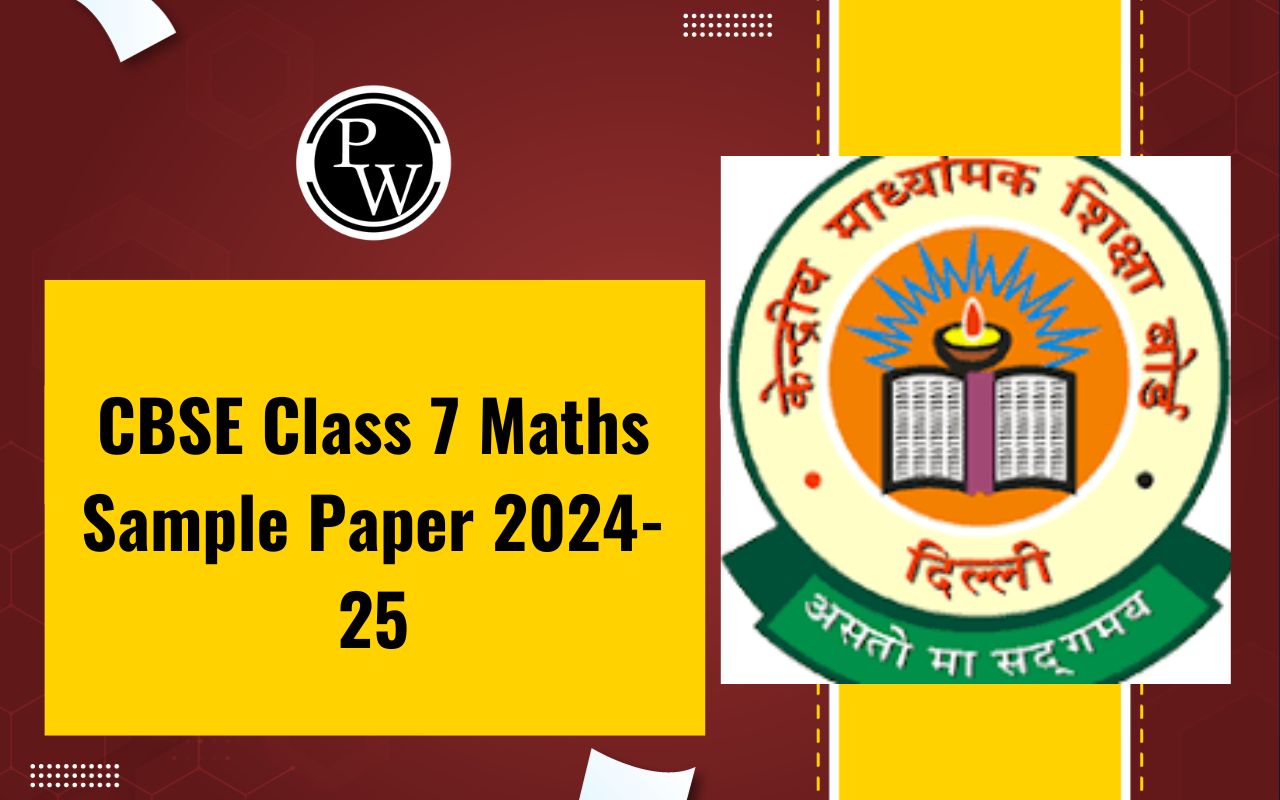 CBSE Class 7 Maths Sample Paper 2024-25 Available Soon