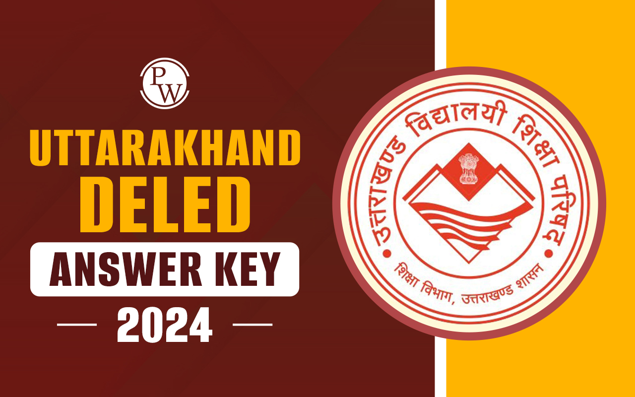 Uttarakhand DElEd Answer Key 2024 Out, Download Link Active Here