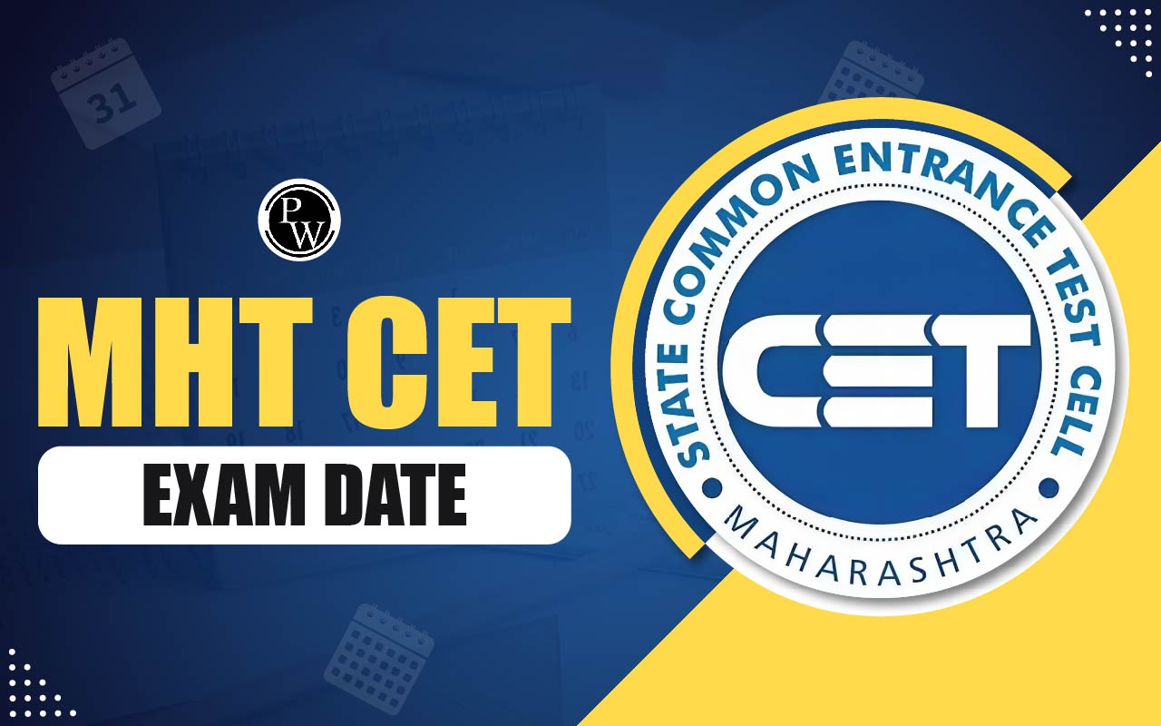 MHT CET Exam Date 2024 Out, Schedule, Shift Wise Exam Timings MHT CET Exam Date 2024 Out, Schedule, Shift Wise Exam Timings