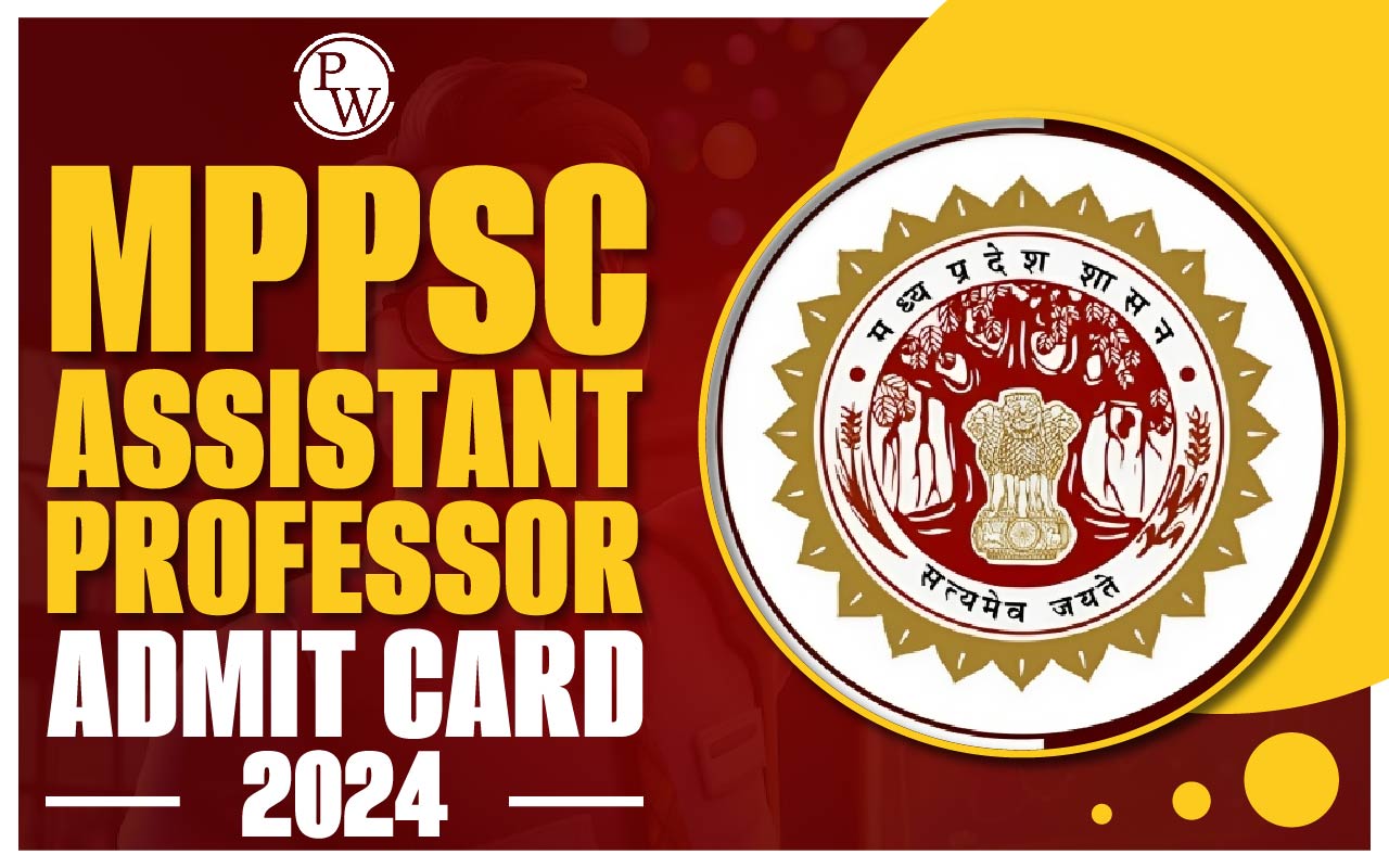 MPPSC Assistant Professor Admit Card 2024 Out, Download Link