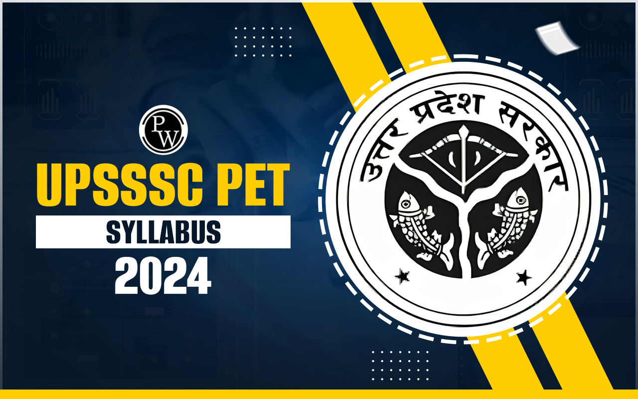 UPSSSC PET Syllabus 2024, Download Syllabus PDF, Exam Pattern