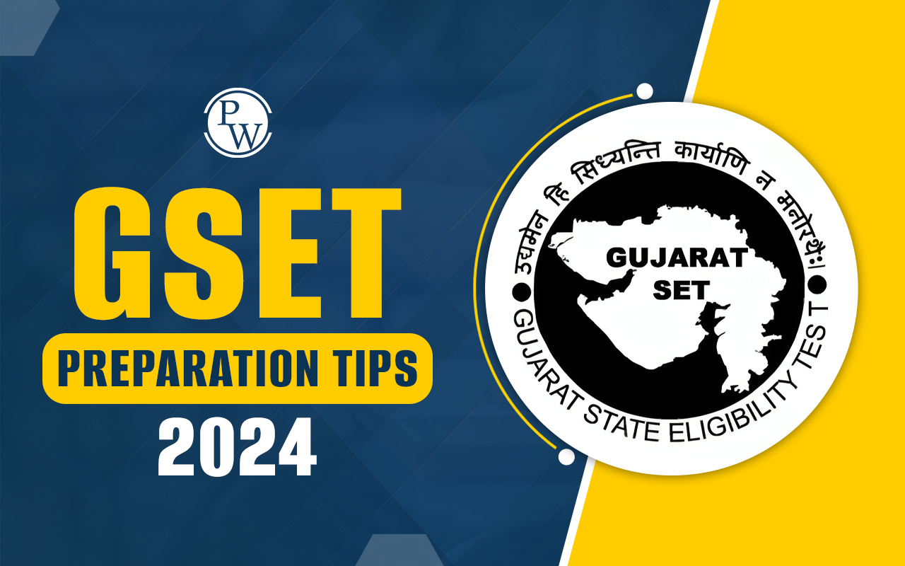 GSET Preparation Tips 2024 for Paper 1 and 2, Best Resources