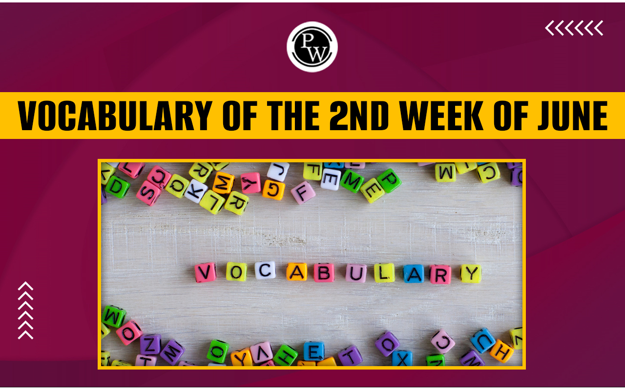 Vocabulary For the 2nd Week of June