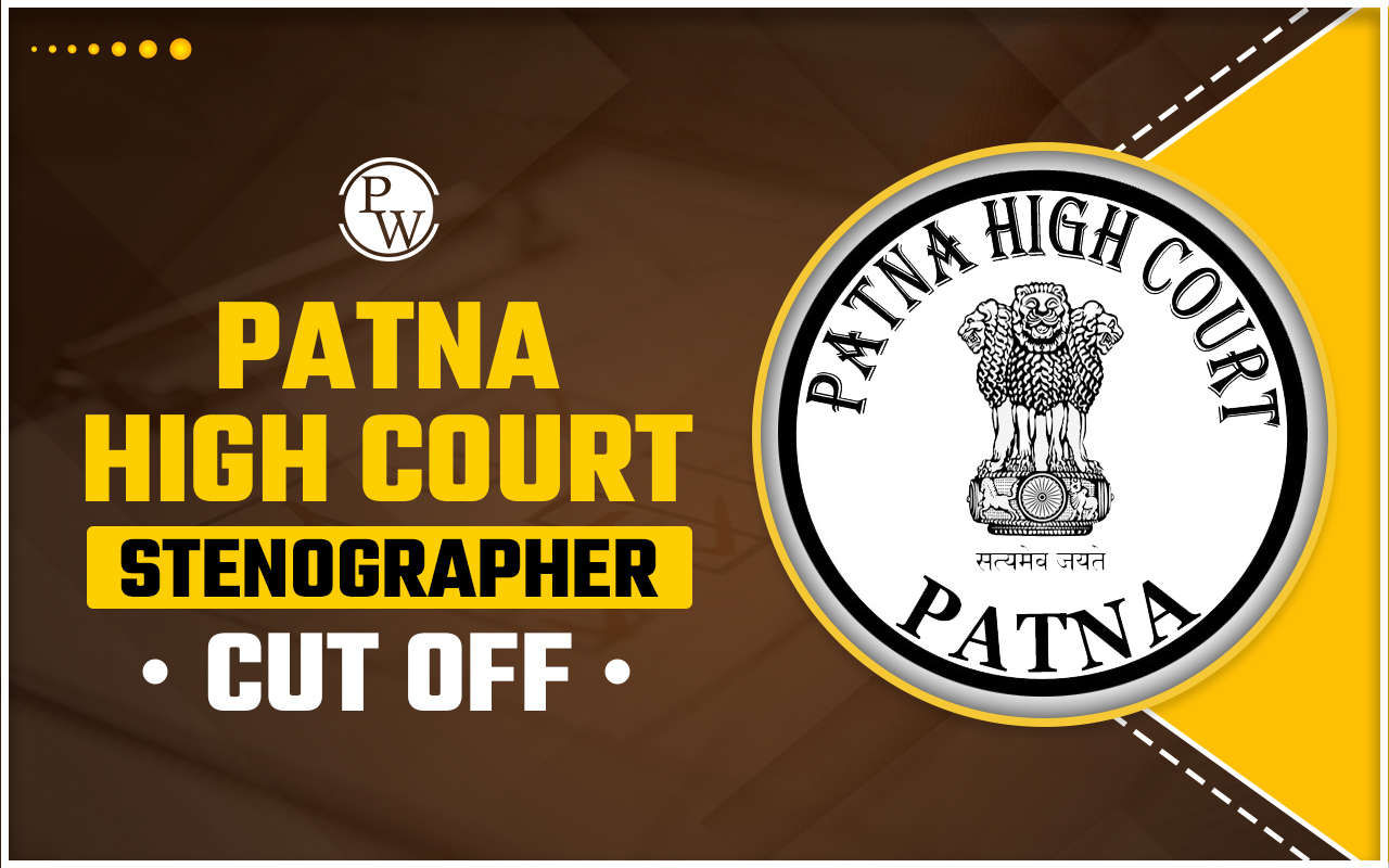 Patna High Court Stenographer Cut Off 2024, Expected Cut Off