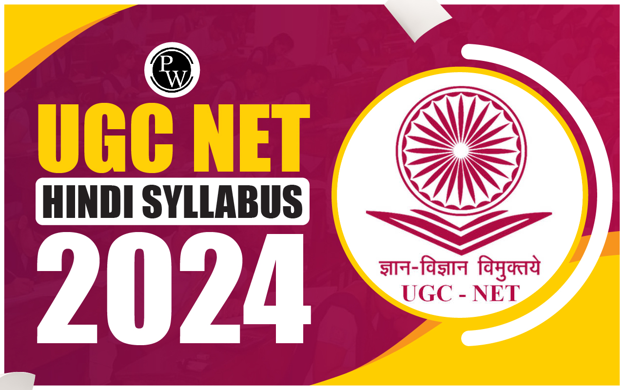 UGC NET Hindi Syllabus 2024, UGC NET Syllabus PDF Download