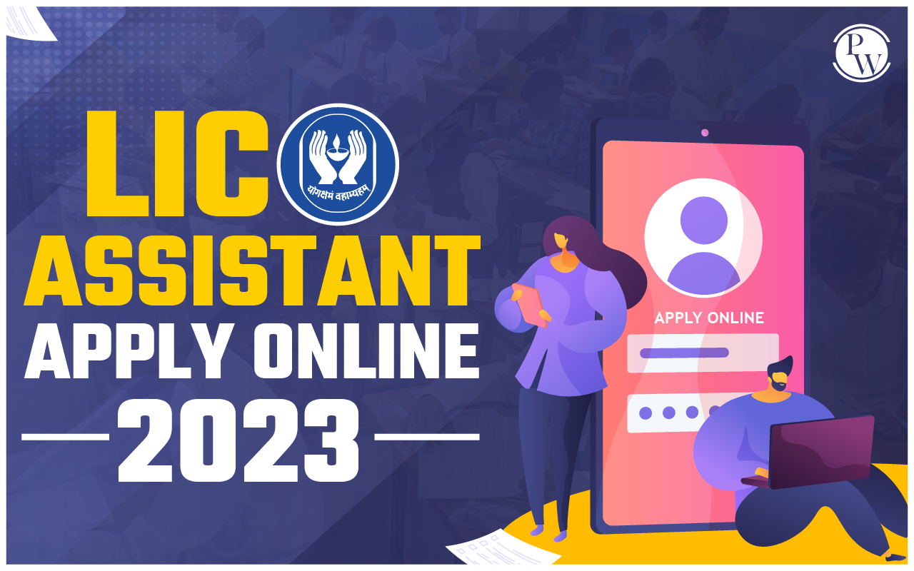 LIC Assistant Apply Online 2023, Check Application Form Link