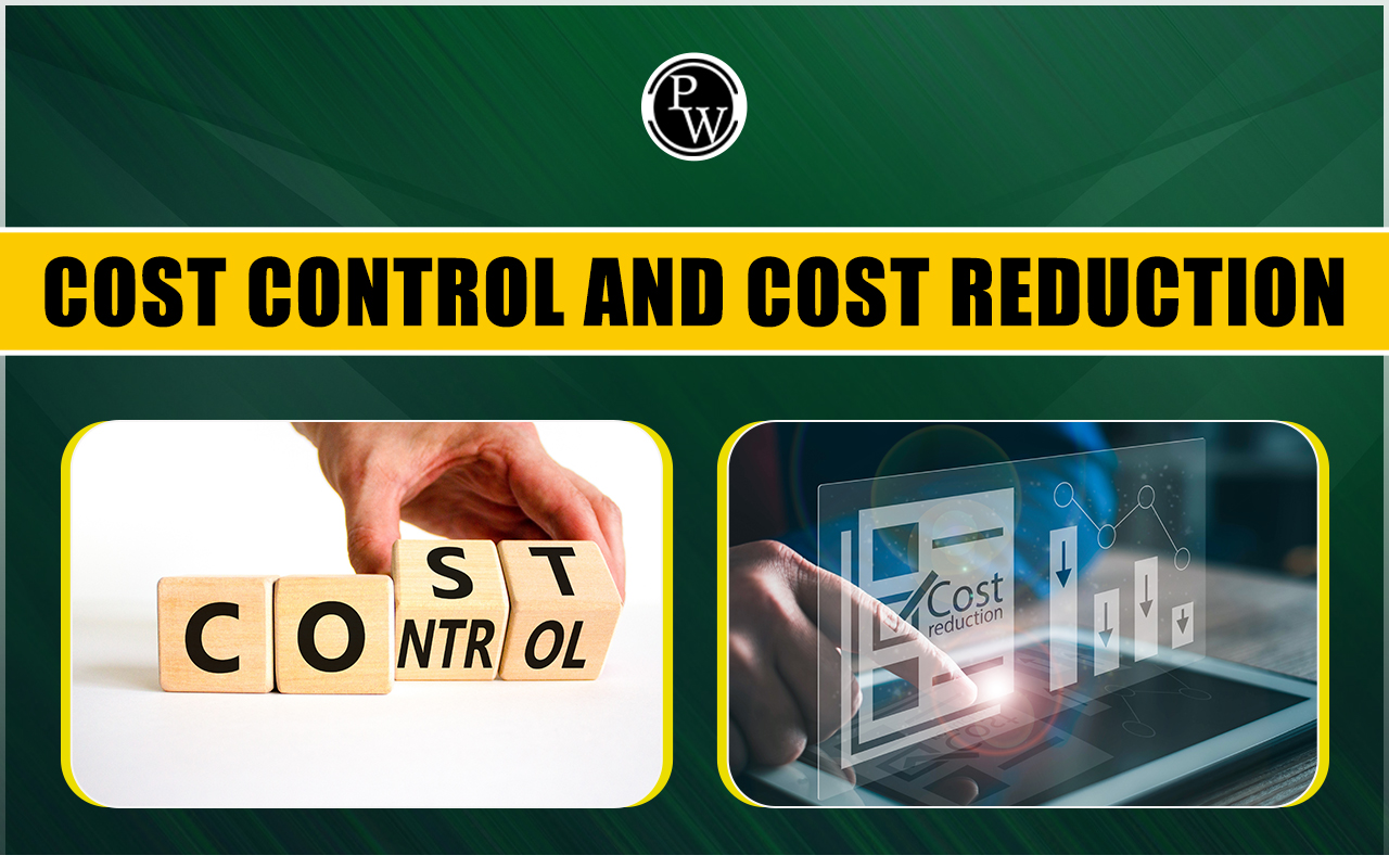 Cost Control and Cost Reduction