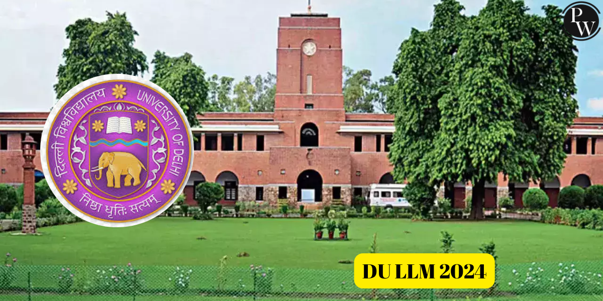 DU LLM 2025, Registration, Dates, Admission Process, Cut-Offs