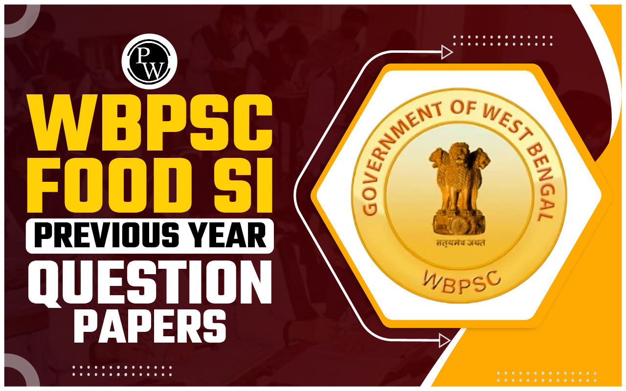 WBPSC Food SI Previous Year Question Paper, Download PDF WBPSC Food SI Previous Year Question Paper, Download PDF