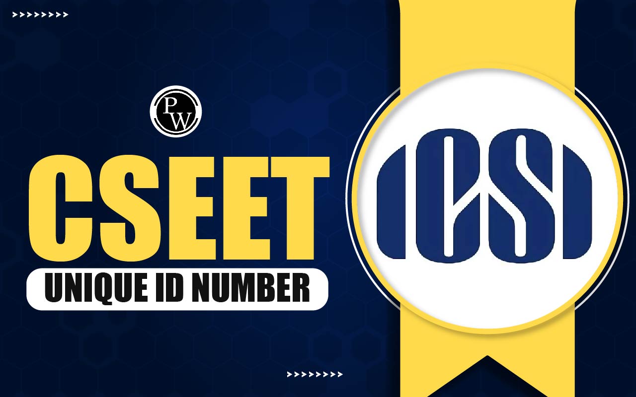 CSEET Unique ID Number, How to Generate CSEET Unique ID Number?