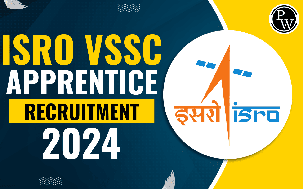 ISRO VSSC Apprentice Recruitment 2024 Notification Out for 585 Posts
