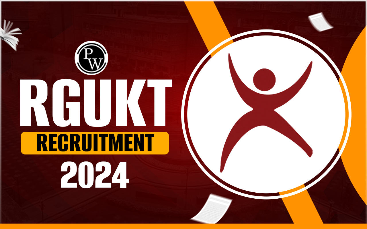 RGUKT Recruitment 2024, Last Date To Apply Online