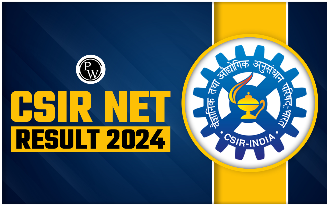CSIR NET Result 2024 Out, Scorecard PDF, Certificate, Merit List CSIR NET Result 2024 Out, Scorecard PDF, Certificate, Merit List