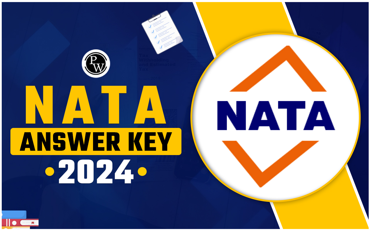 NATA Answer Key 2024, Check Steps To Download, Challenge, Potential ...